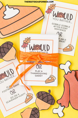 Thanksgiving Would You Rather (Free Printables) - The Best Ideas for Kids