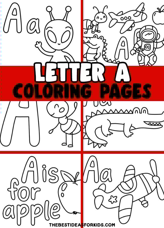 Letter A Coloring Pages (Free Printables) - The Best Ideas for Kids
