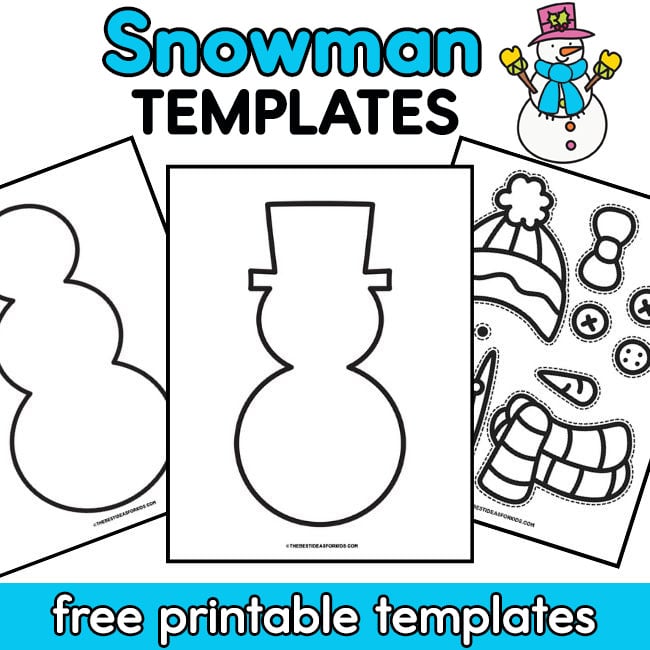 Snowman Template (Free Printables) - The Best Ideas for Kids