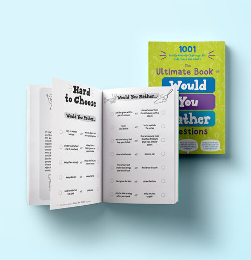 Would You Rather Book - The Best Ideas for Kids